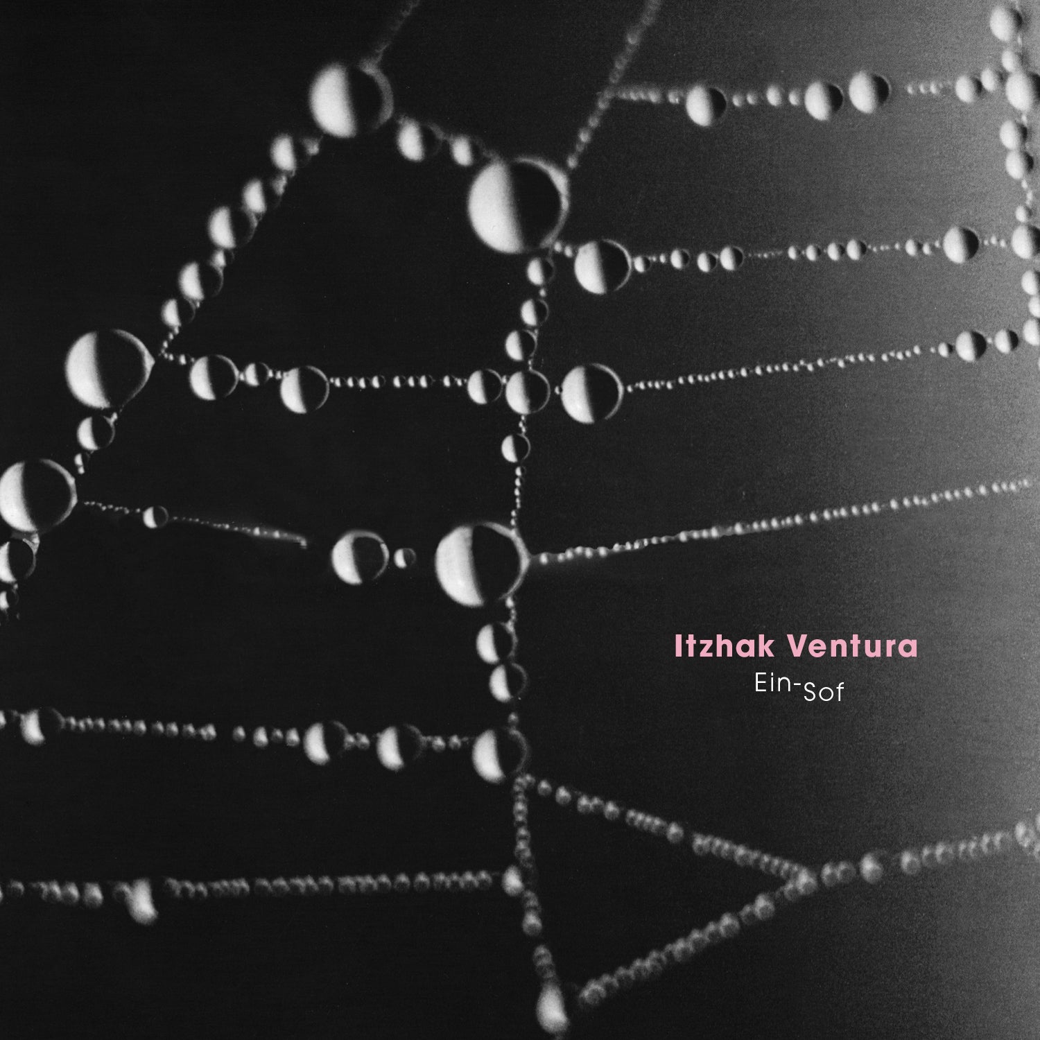 Ein-Sof by Itzhak Ventura – Raw Tapes